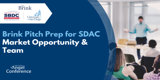 Pitch Prep for SDAC: Market Opportunity & Team (Zoom) | Startup San Diego